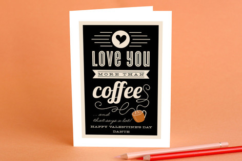 More Than Coffee Valentine's Day Greeting Cards... | Minted