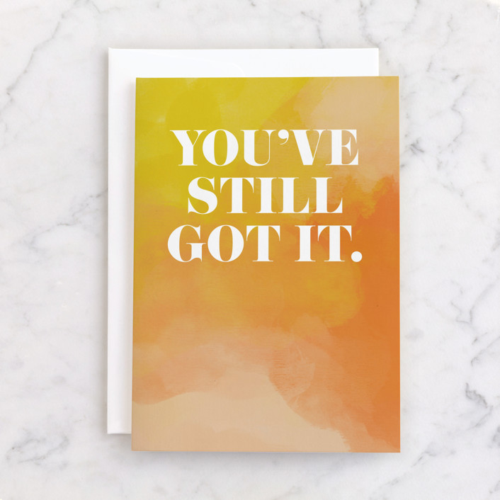 You've Still Got It Individual Feminine Birthday Greeting Cards by Liz ...