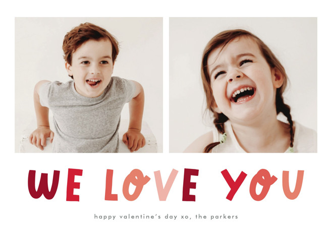 We Love You Valentine's Day Cards by Stacey Meacham | Minted